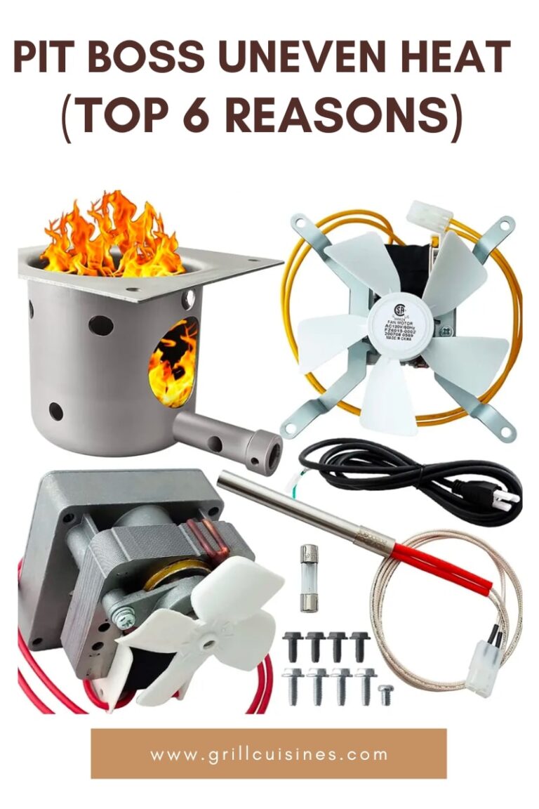 Pit Boss Uneven Heat [6 Reasons and Solutions] - Grill Cuisines