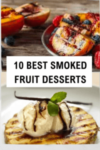 10 Best Smoked Fruit Desserts You Can Make On a Smoker or Grill - Grill ...