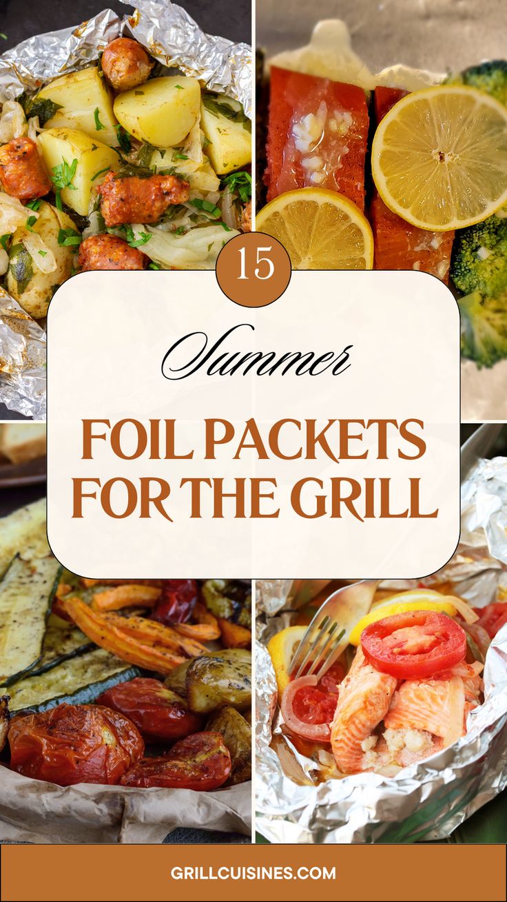 15 Easy Foil Packets For The Grill