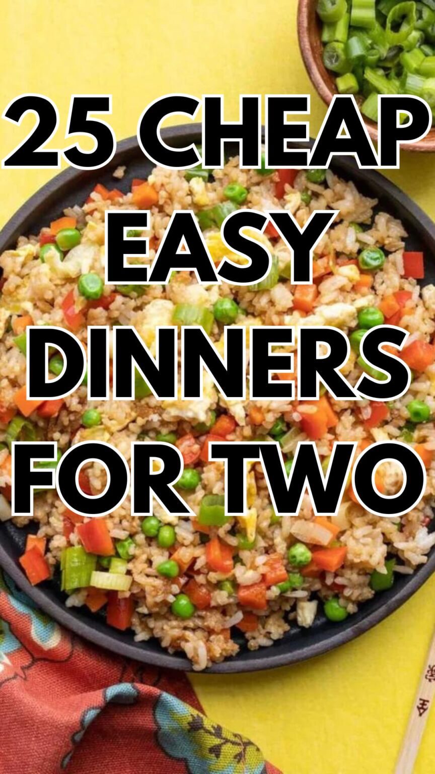 30+ Cheap Meals For Two (Healthy Recipes For Two On A Budget) - Grill ...